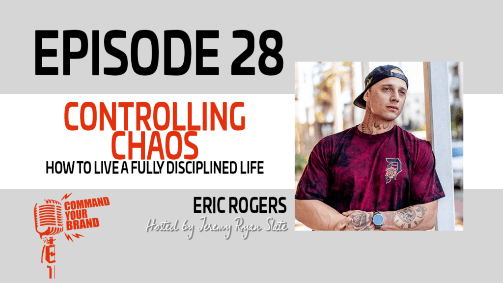 Controlling Chaos: How To Live A Fully Disciplined Life